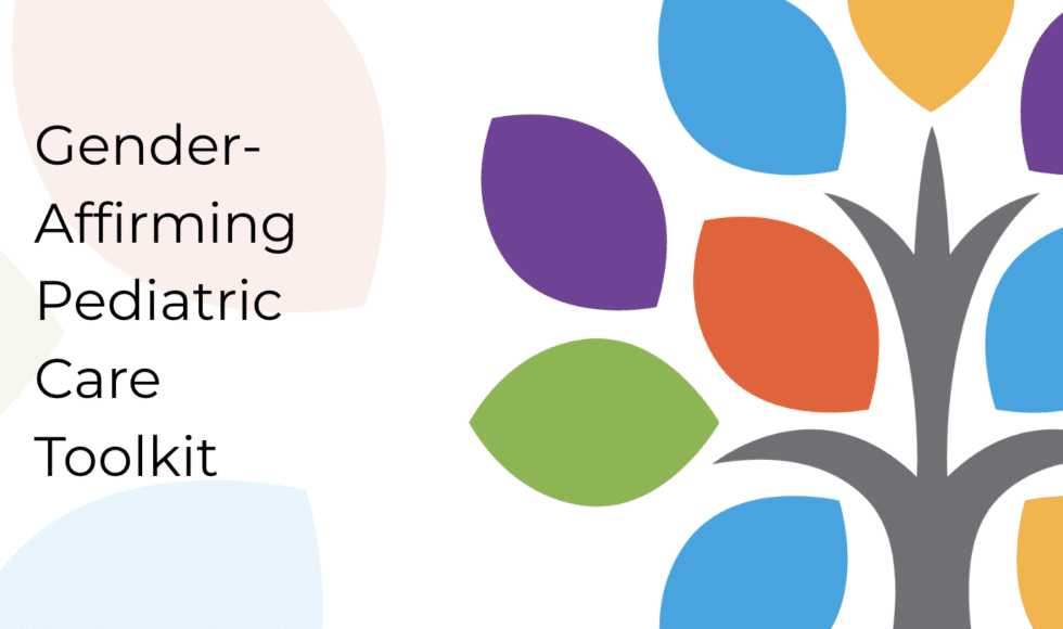 Gender Affirming Pediatric Care Toolkit North Sound Ach Resource Library